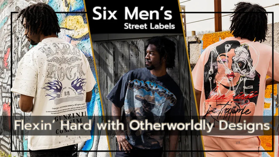 Six Men’s Street Labels Flexin’ Hard with Otherworldly Designs