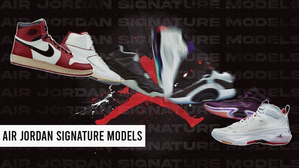 Air Jordan Signature Models | Tops and Bottoms USA