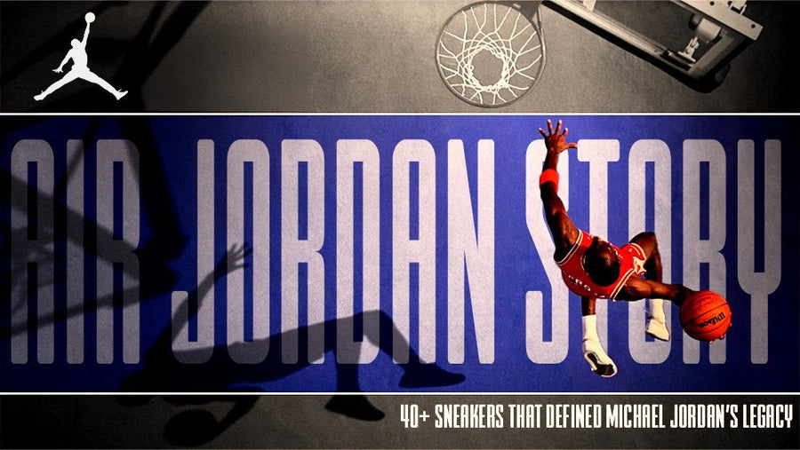 54 Legendary Air Jordans That Shaped Michael Jordan’s Legacy and Sneak